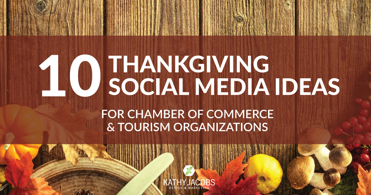 10 Thanksgiving Social Media Ideas for Chambers of Commerce & Tourism ...